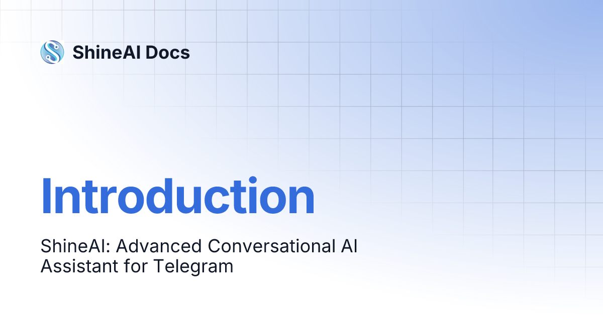 Introduction | ShineAI Docs